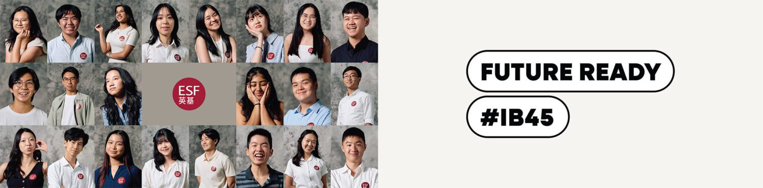 Future Ready #IB45 | IB Results 2024 | ESF Hong Kong